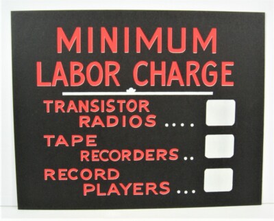 Vintage Radio Labor Charge / Country Store Cardboard 11x14 Window Sign ...
