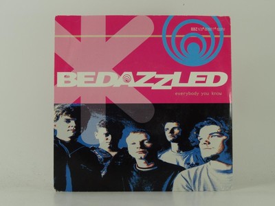 BEDAZZLED EVERYBODY YOU KNOW (1) (43) 2 Track 7" Single including ...