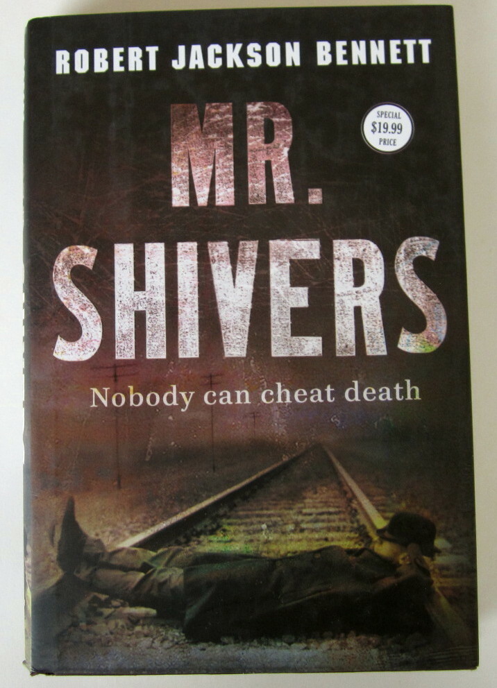 Mr. Shivers by Robert Jackson Bennett HC Tor First Edition (2010) | eBay
