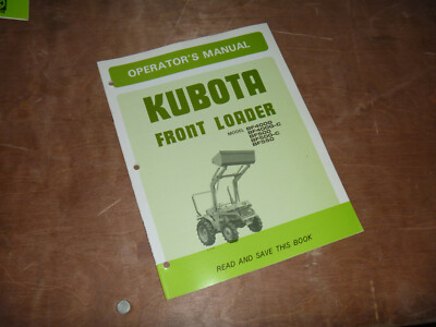 Kubota BF500 BF500-C BF550 Front Loader Owner Operator Maintenance ...