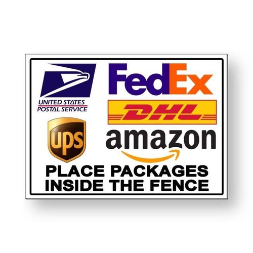 Place Packages Inside The Fence Sign / Decal / Deliver Usps Ups Ms053 ...