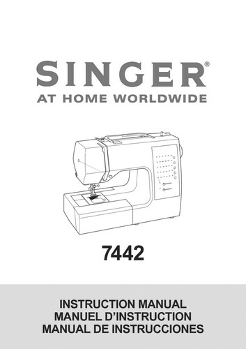 Singer 7442 Sewing Machine/Embroidery/Serger Owners Manual Reprint ...