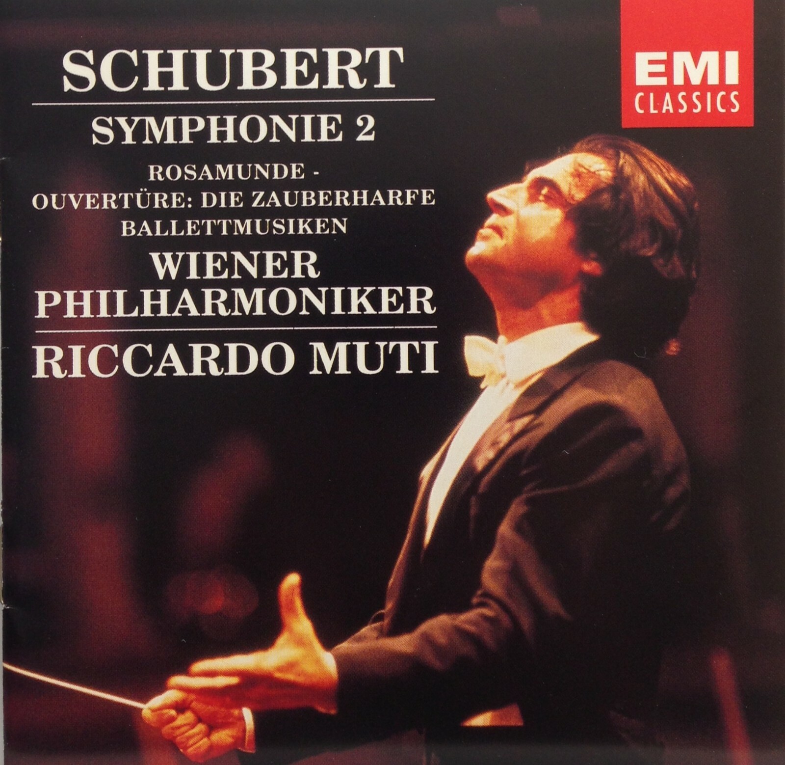 Schubert: Symphony no. 2 Rosamunde / Riccardo Muti Vienna (CD 1993 EMI ...