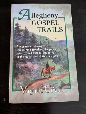 Allegheny Gospel Trails - by Virginia Crider (Trade Paperback 2006) | eBay
