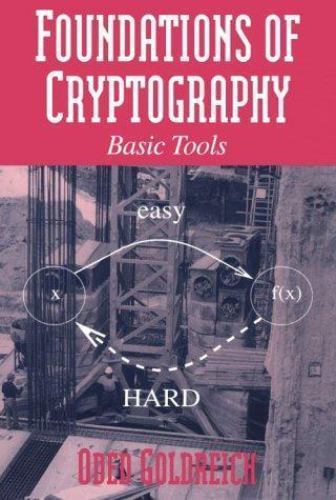 Foundations of Cryptography : Basic Tools by Oded Goldreich (2001 ...