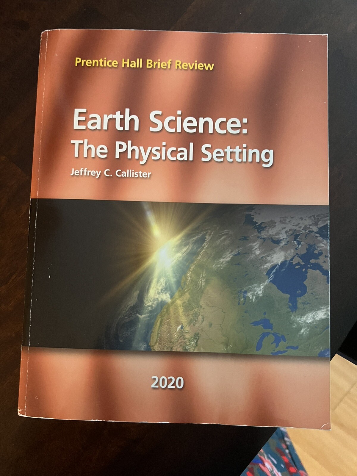 Earth Science The Physical Setting Jeffrey Callister 2020 Prentice Hall ...