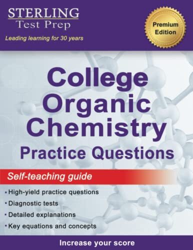 Sterling Test Prep College Organic Chemistry Practice Questions ...