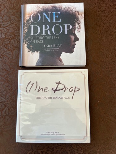One Drop:Shifting the Lens on Race by Dr. Yaba Blay SIGNED/2013 & 2021 ...