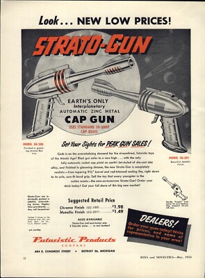1953 PAPER AD Futuristic Strato-Gun Cap Gun Slinky Walking Spring Toy | eBay