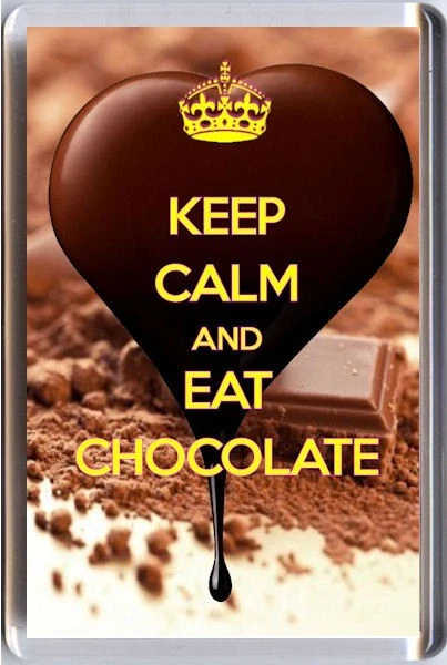 Keep Calm And Love Chocolate
