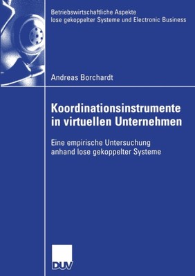 Endruweit - Koordinationsinstrumente in virtuellen Unternehmen Eine ...