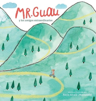 Mr. Guau y los amigos extraordinarios by Rocio Alcala Hardcover Book | eBay