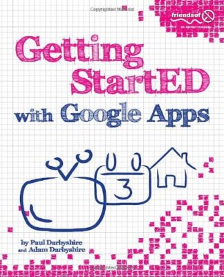 Getting StartED With Google Apps, Darbyshire, Darbyshire, Adam ...