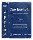 GUNSALUS, I.C. (IRWIN CLYDE) The bacteria : a treatise on structure and ...