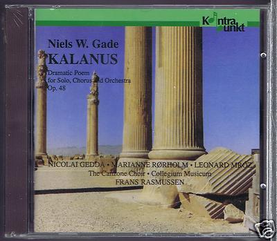 NILES W GADE CD(SEALED) KALANUS DRAMATIC POEM / NICOLAI GEDDA/ FRANZ ...