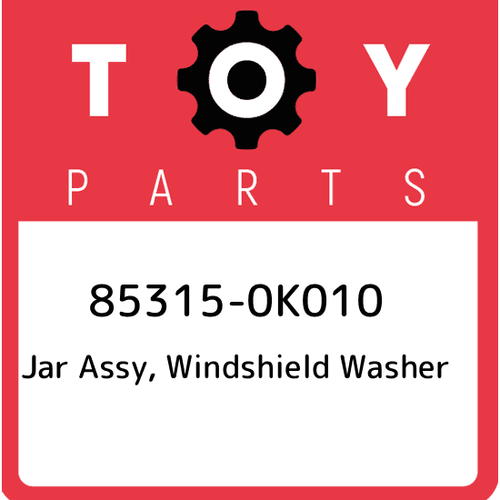 85315-0K010 Toyota Jar assy, windshield washer 853150K010, New Genuine ...