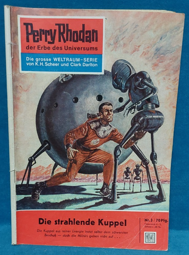 Roman: Perry Rhodan Heft 3. Die strahlende Kuppel. 1. Auflage. | eBay.de