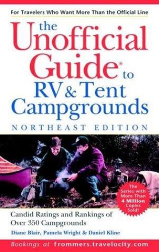 The Unofficial Guide to the Best RV and Tent Campgrounds in the N ...