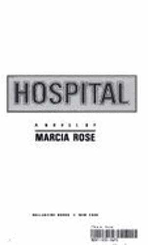 Hospital by Marcia Rose: Used 9780345378293| eBay