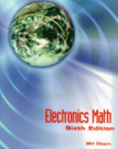 Electronics Math (6th Edition) by Bill R. Deem 9780130100771 | eBay