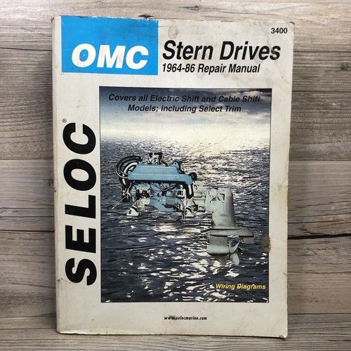 SELOC OMC Stern Drives 1964-1986 Repair Manual #3400 Electric & Cable ...