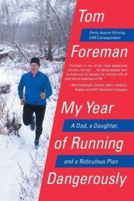Tom Foreman My Year of Running Dangerously (Poche) | eBay