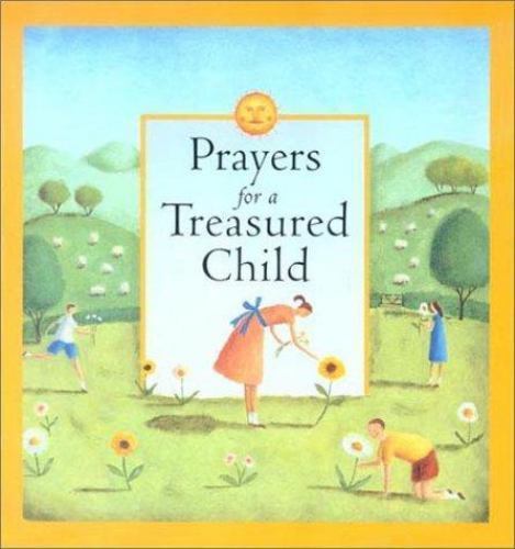 Prayers for a Treasured Child by Good Books Staff (2013, Trade ...