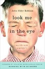 Look Me in the Eye: My Life with Asperger's - Hardcover - GOOD ...