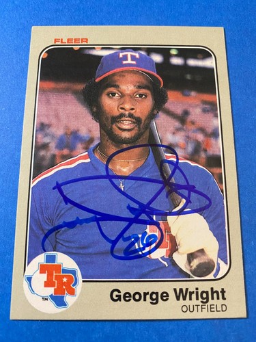 GEORGE WRIGHT 1983 FLEER #583 AUTO IP SIGNED TEXAS RANGERS MONTREAL ...