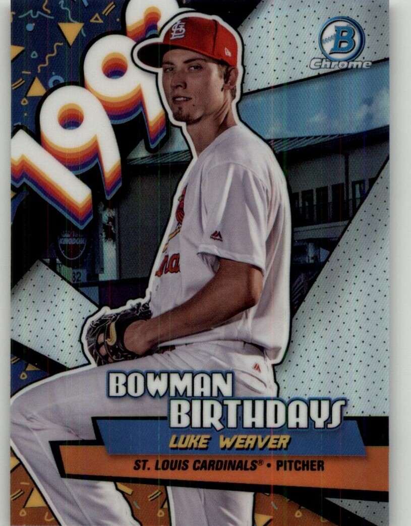 2018 Bowman Luke Weaver Chrome Bowman Birthdays #BB-LW St. Louis ...