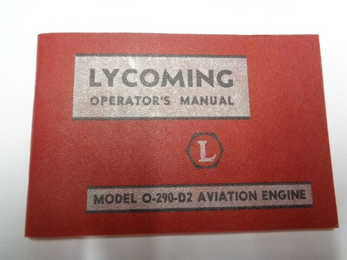 Used Lycoming Operator's Manual Model O-290-D2 Aviation Engine First ...