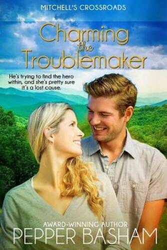 Charming the Troublemaker (Mitchells Crossroads) (Volume 2) - Paperback ...