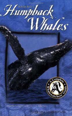 Hawaii's Humpback Whales, Forestell, Paul H. 9780896102811| eBay