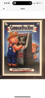 2020 Topps Garbage Pail Kids GPK Disgrace to the White House #6B ...