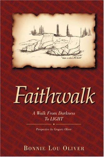 Faithwalk - 1931232628, paperback, Bonnie Lou Oliver, new 9781931232623 ...