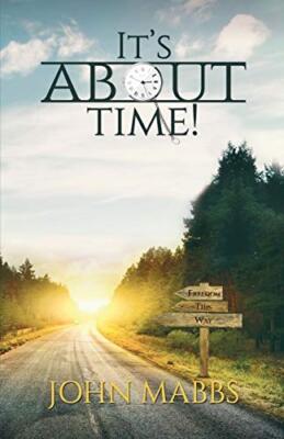 It's About Time! By John Mabbs 9781786931603| eBay