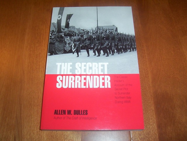 The Secret Surrender : The Classic Insider's Account of the Secret Plot ...