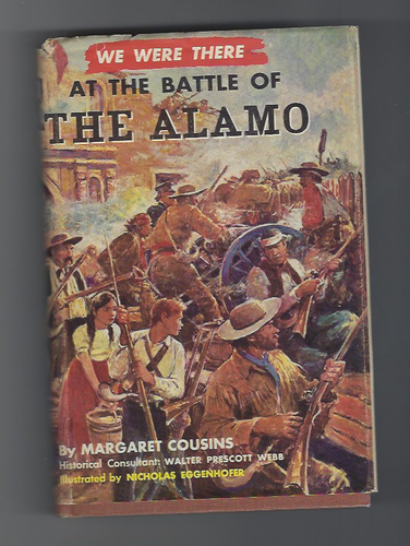 WE WERE THERE AT THE BATTLE OF THE ALAMO by Cousins 1958 | eBay