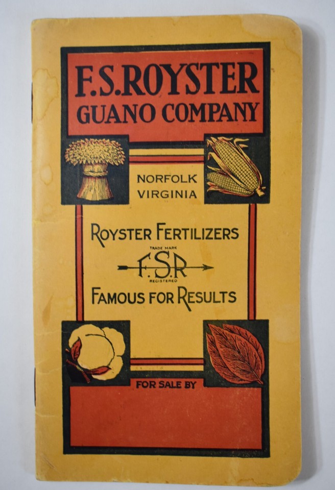 1930 F.S. Royster Guano Company Royster Fertilizers Advertising Farmers ...