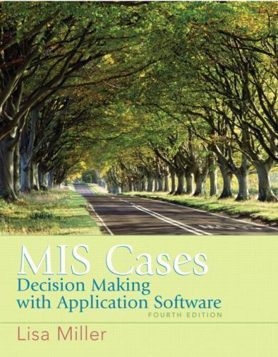 MIS Cases: Decision Making wih Application Software (4th Edition) by ...