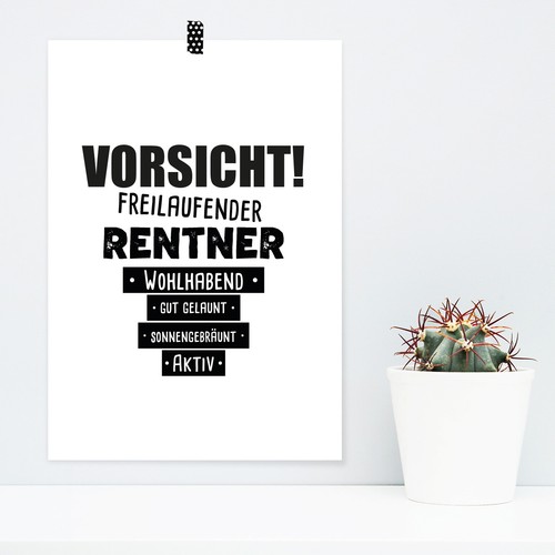 JUNIWORDS Poster "Vorsicht! Freilaufender Rentner" Ruhestand lustig DIN ...