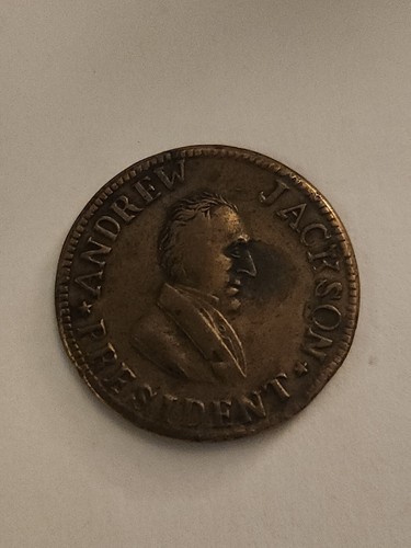 Andrew Jackson 1834 election democratic campaign token coin original ...