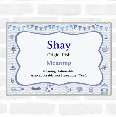 Shay Name Meaning Jumbo Fridge Magnet Nautical | eBay UK