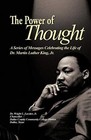 The Power of Thought: A Series of Messages Celebrating the Life of Dr ...