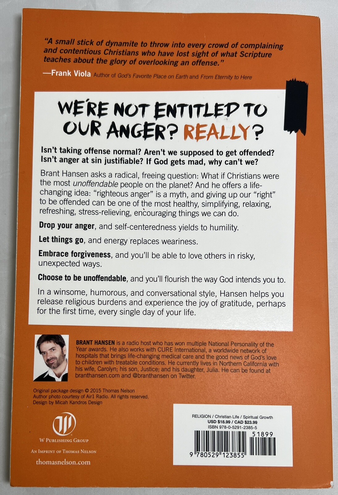 Unoffendable : How Just One Change Can Make All of Life Better by Brant ...