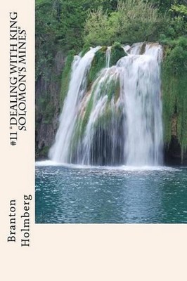 #11 "Dealin With King Solomon's Mines": Sam 'n Me(TM) adventure books ...