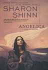 Angelica - A Novel of Samaria Hardcover By Shinn, Sharon 9780441010134 ...