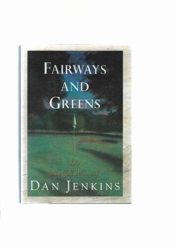 Fairways and Greens - Hardcover By Jenkins, Dan - GOOD 9780385474252| eBay