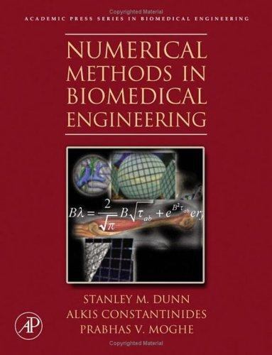 Numerical Methods in Biomedical Engineering 9780121860318| eBay