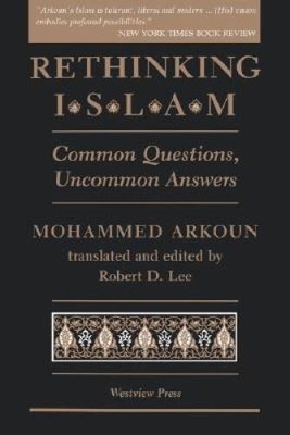 Rethinking Islam: Common Questions, Uncommon Answers - Paperback - GOOD ...